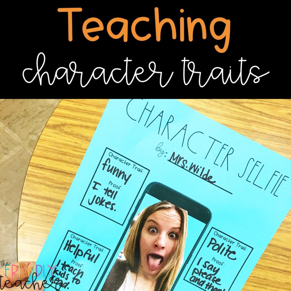 Teaching Character Traits in Upper Elementary - The Friendly Teacher