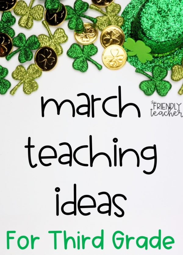 March Ideas for Upper Elementary - The Friendly Teacher