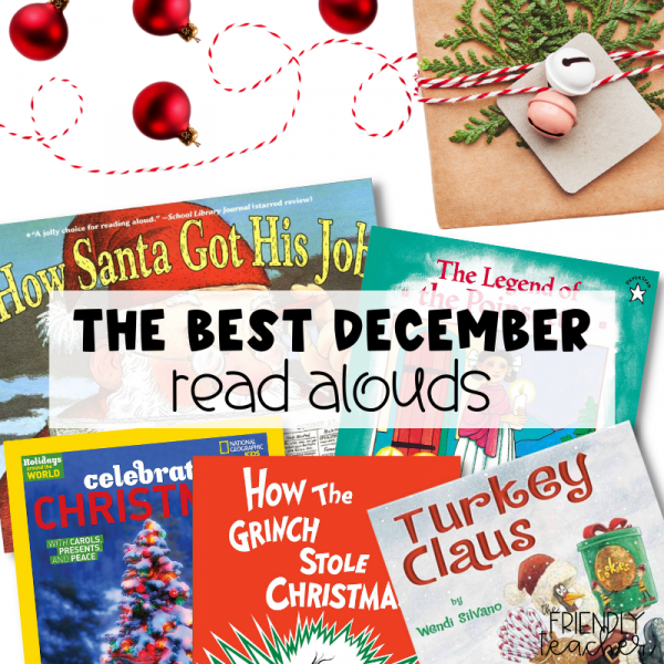 Top December Read Alouds - The Friendly Teacher