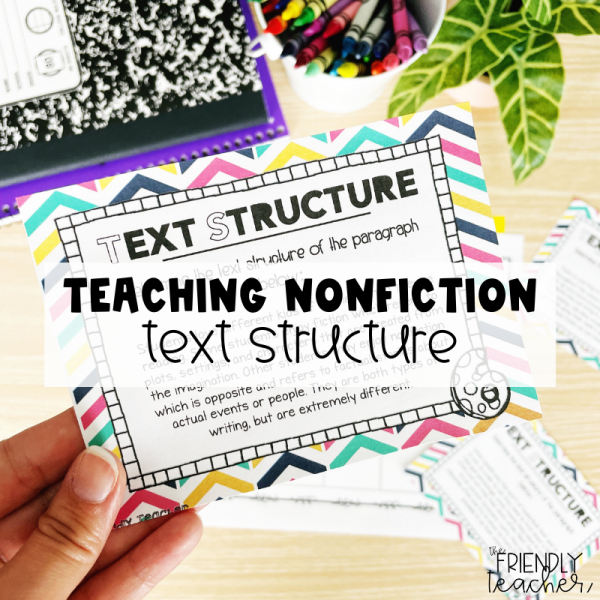 Teaching Nonfiction Text Structures - The Friendly Teacher