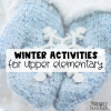 Winter Activities in the 3rd Grade Classroom - The Friendly Teacher