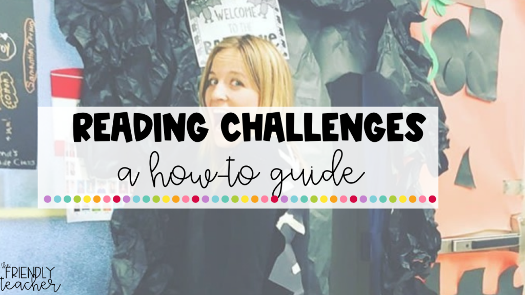 Engage Students with a Reading Challenge! - The Friendly Teacher