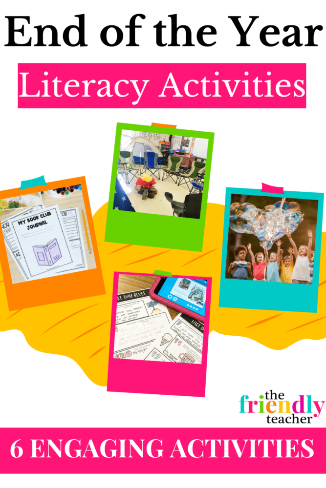 6 Engaging End of Year Literacy Activities - The Friendly Teacher